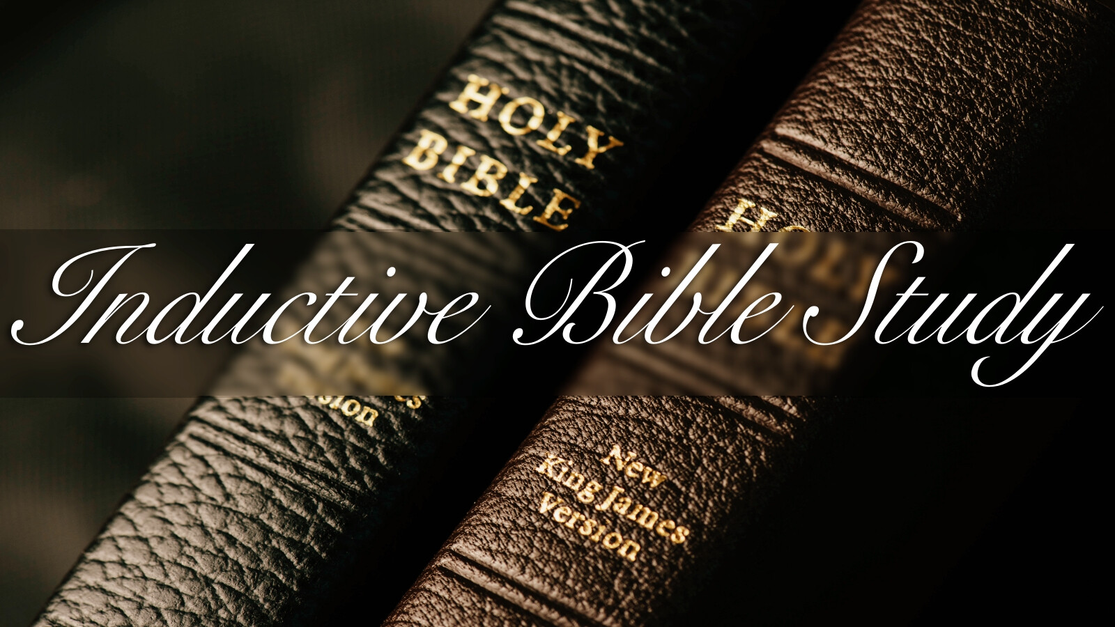 Inductive Bible Study Class | Calvary Chapel New Harvest